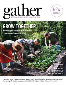 Magazine Information - Gather Magazine - Latest Issue